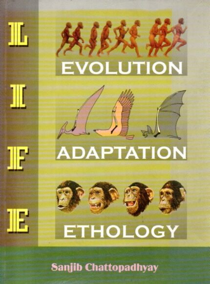 LIFE Evolution, Adaptation & Ethology – chethanaonline.com